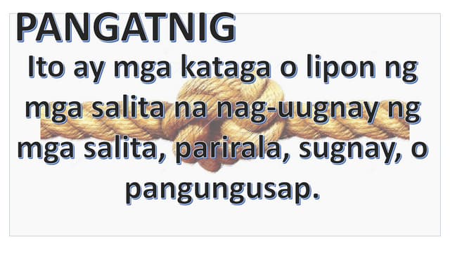 Grade 10 Filipino 10 Lesson pang-ugnay.pptx