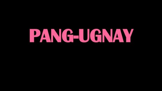 PANG-UGNAY - WK15.pptx May tatlong uri ng ang-ugnay | PPTX