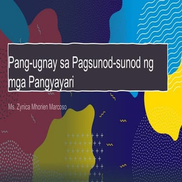 Pang ugnay sa pagsunod-sunod ng mga pangyayari | PPTX