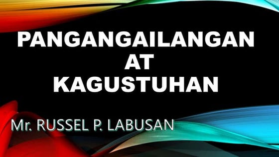 Aralin 3 kagustuhan at pangangailangan | PPT