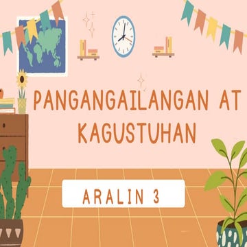 PANGANGAILANGAN AT KAGUSTUHAN.pptx