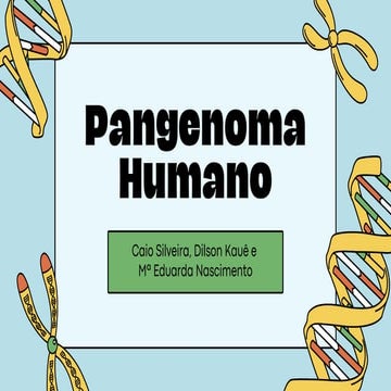 Pangenoma Humano apresentação simplificada | PDF