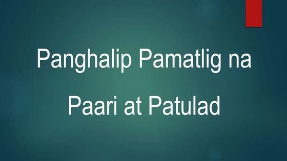 Lesson 2: Panghalip Pamatlig | PPTX