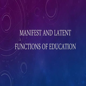 MAnifest and Latent Function presentation | PPTX | Parenting | Family ...