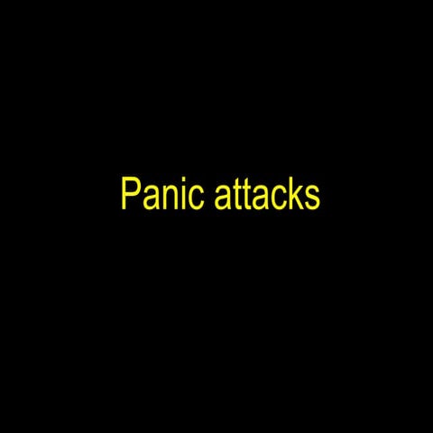 Panic attacks | PPTX