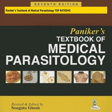 Paniker's Textbook of Medical Parasitology TOP RATED#5 | PDF