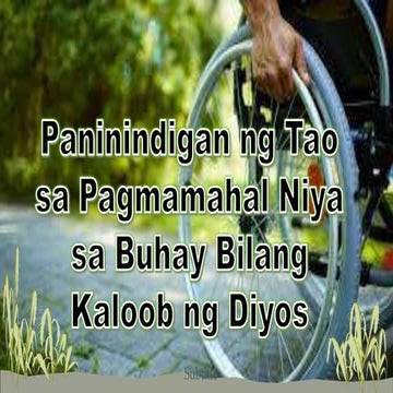 Paninindigan ng tao sa pagmamahal niya sa buhay | PPTX