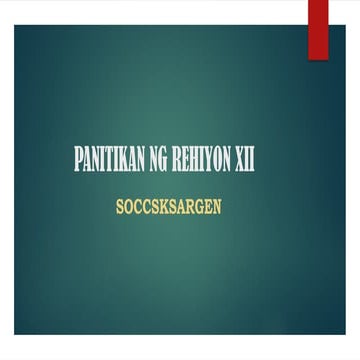 PANITIKAN-NG-REHIYON-XII-FINALOUTPOT.pptx