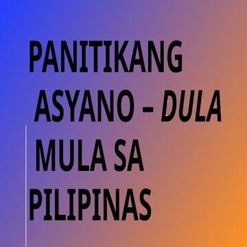 Panitikang Asyano DULA. For Filipino 9.pptx