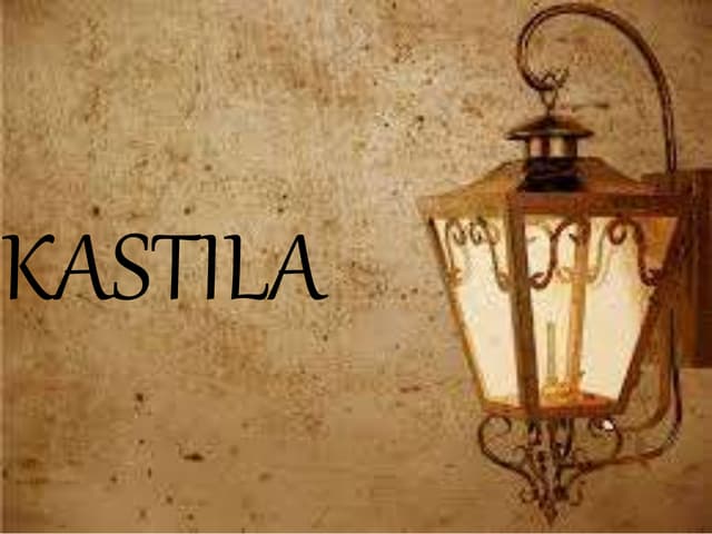 KASAYSAYAN NG WIKANG PAMBANSA- PANAHON NG KASTILA | PPTX