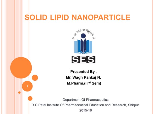 Solid lipid nanoparticles | PPTX