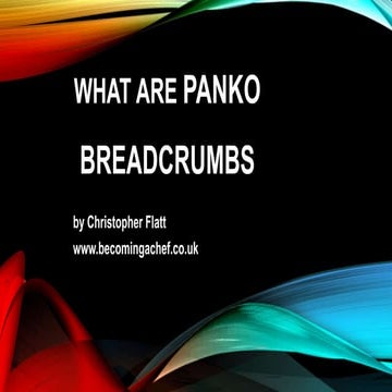 What Are Panko Breadcrumbs and How Are They Used In Cooking? | PPT
