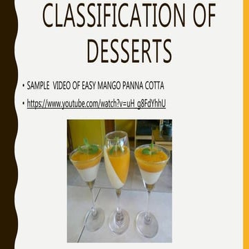 Classification of Desserts Sample (Mango Panna Cotta) | PPT