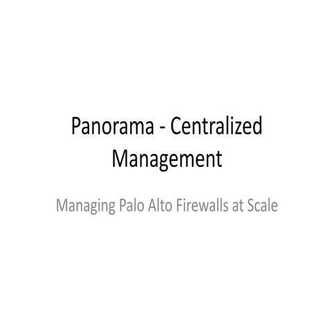Panorama_Firewall_Management_New_PPT study | PPTX