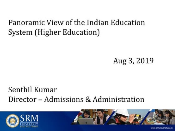 Panoramic view of the indian education system | PPT