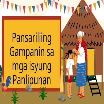 Pansariliing Gampanin sa mga isyung Panlipunan.pptx