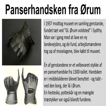 Nyt om Gammelt: Panserhandsken fra Ørum | PPTX