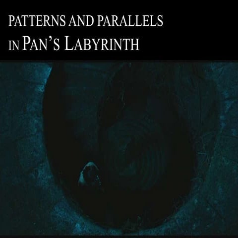 Pans labyrinth patterns and parallels | PPTX
