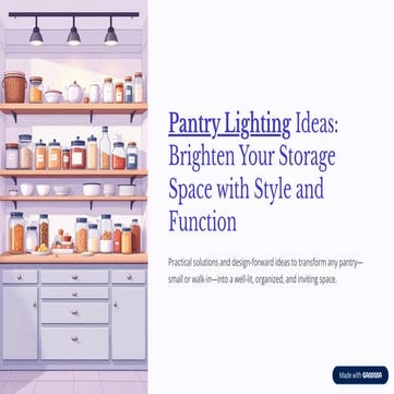 Pantry Lighting Ideas: Bright and Practical Solutions for Every Space | PDF