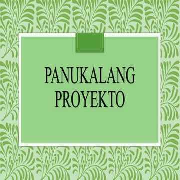 PANUKALANG PROYEKTO_1ssssssssss15811.pptx