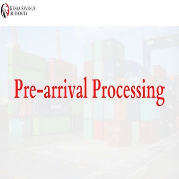 Pre Arrival Processing | PDF | Logistics and Transportation Industry ...