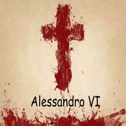 Papa alessandro | PPTX