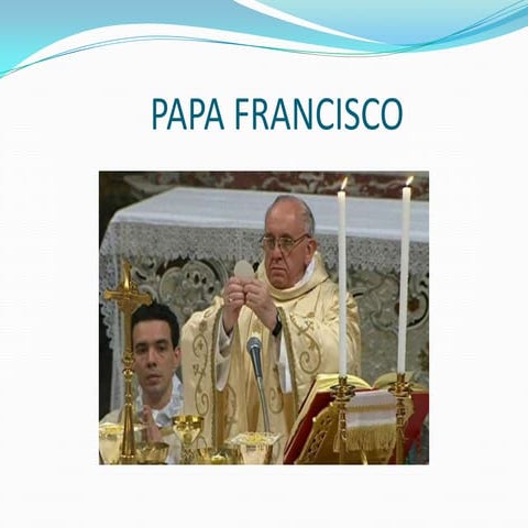 Biografia del papa francisco | PPTX