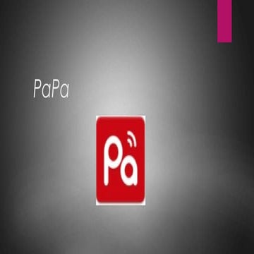 Papa presentation | PPT