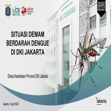 Paparan dr. Dwi Oktavia - SITUASI DBD JAKARTA 2024.pdf