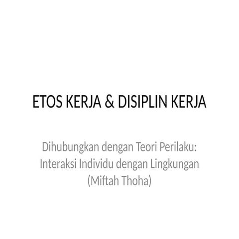Paparan_Etos_dan_Disiplin_Kerja dalam pelaksanaan tugas dan fungsi.pptx