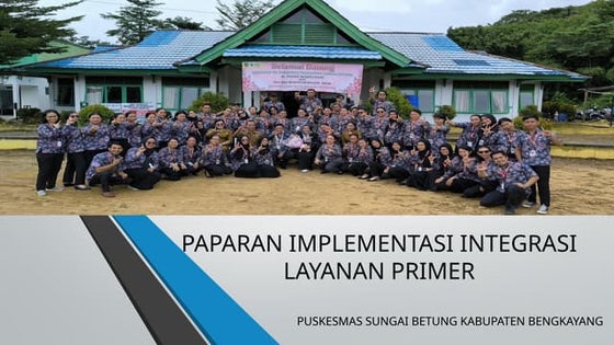 IMPLEMENTASI Integrasi layanan primer(ILP) | PPTX