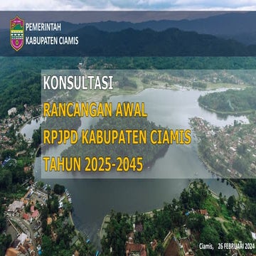 PAPARAN KONSULTASI PROV RPJPD CIAMIS 2025-2045 FIX.pdf