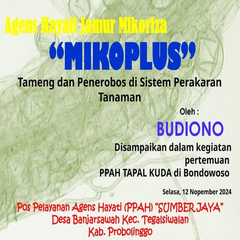 Paparan Mikoriza Budiono Probolinggo.pptx