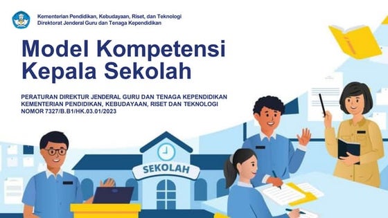 Model Kompetensi Kepala Sekolah sesuai Perdirjen GTK nomor 7327 | PDF