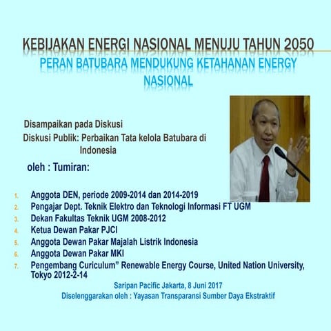 Kebijakan Energi Nasional Menuju Tahun 2050, Peran Batubara Mendukung Ketahanan Energi Nasional ...