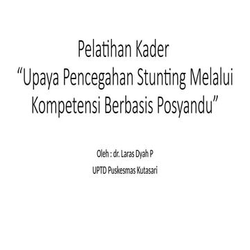 pelatihan kader kesehatan uptd puskesmas kutasari | PPTX