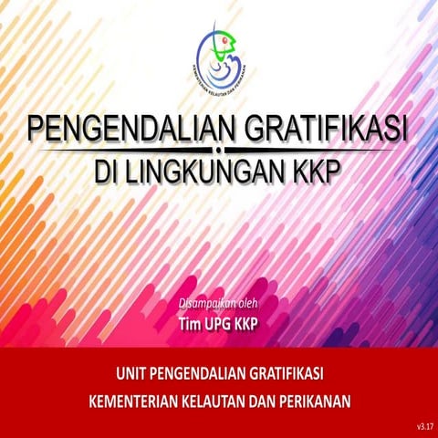 Paparan Pengendalian Gratifikasi di KKP.pptx