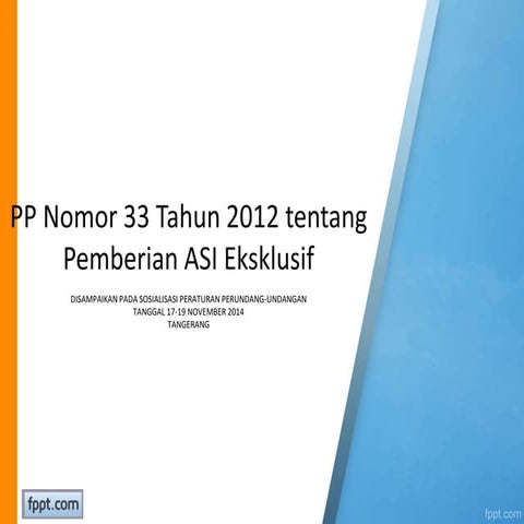 Paparan PP Nomor 33 Tahun 2012.pptx