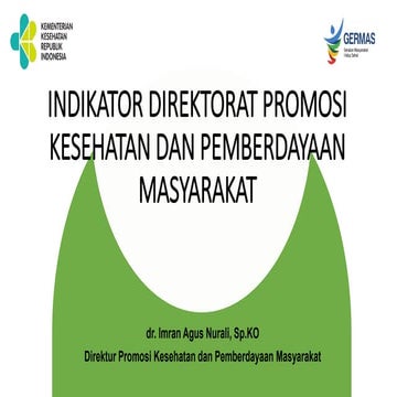 Paparan Promkes_INDIKATOR DAN KEBIJAKAN PROMKES-KESMAS 2022-IAN.pdf