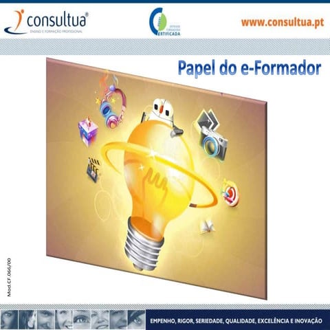 Papel do eformador | PPTX