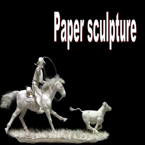 Paper Sculpture | PPT