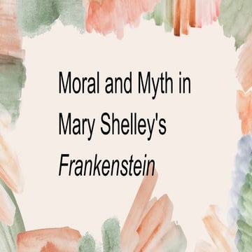 Frankenstein: Ambition, Responsibility, and Myth | PPTX