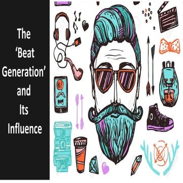 Paper 110 The ‘Beat Generation’ and Its Influence.pptx