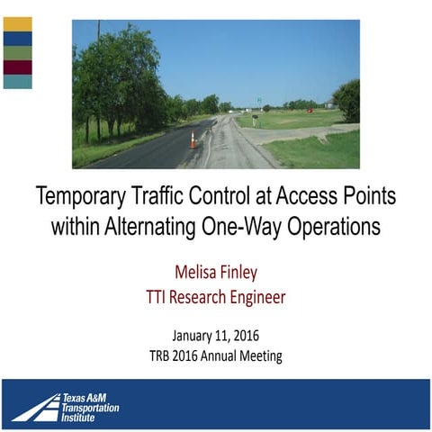 Temporary Traffic Control at Access Points within Alternating One-Way ...