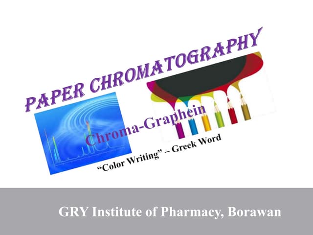 Paper chromatography | PPTX