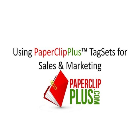 PaperClipPlus filesets in sales and marketing | PPT