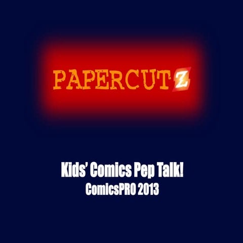 Papercutz: Kids' Comics Pep Talk | PPTX