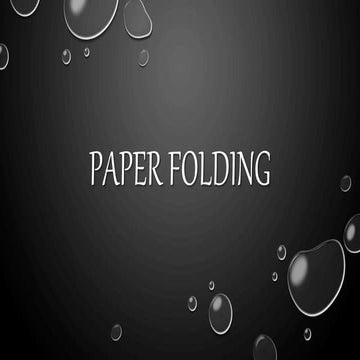 PAPER FOLDING.pptx
