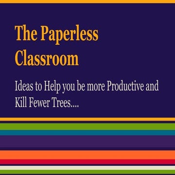 Paperless class presentation | PPT