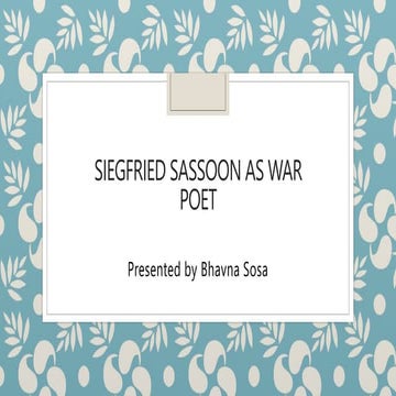 Siegfried Sassoon as War Poet | PPTX